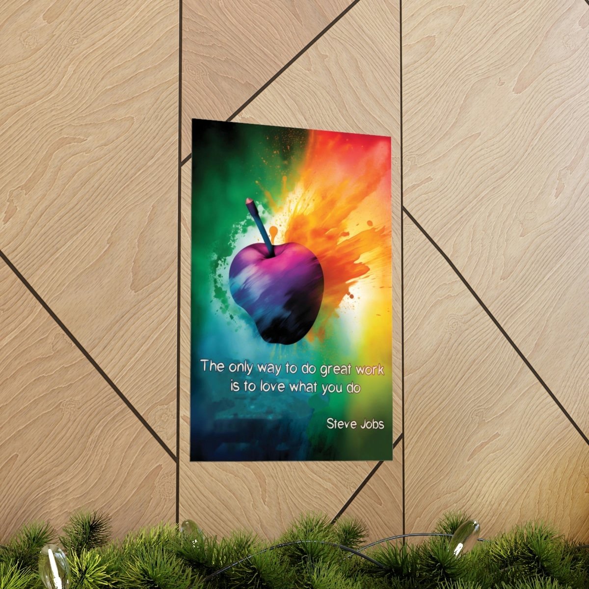 Steve Jobs Quote Poster - "The Only Way To Do Great Work Is To Love ...