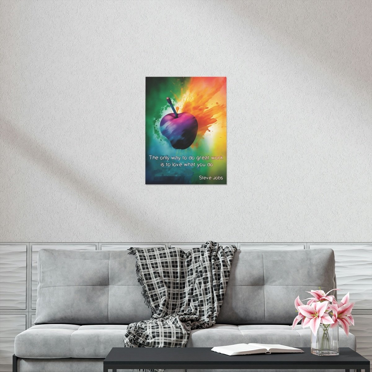 Steve Jobs Quote Poster - "The Only Way To Do Great Work Is To Love ...