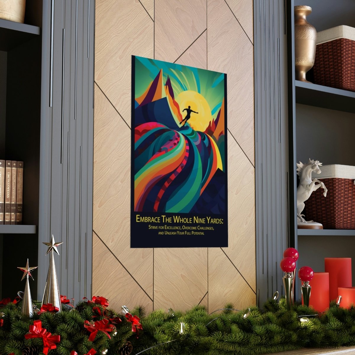 Whole Nine Yards Motivational Poster - Premium Quality Vertical Poster ...